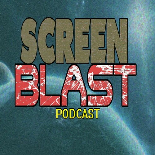 Stream Screen Blast Podcast | Listen to podcast episodes online for ...