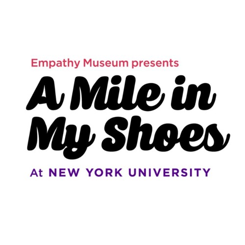 Stream Empathy Museum presents A Mile in My Shoes at NYU music | Listen ...