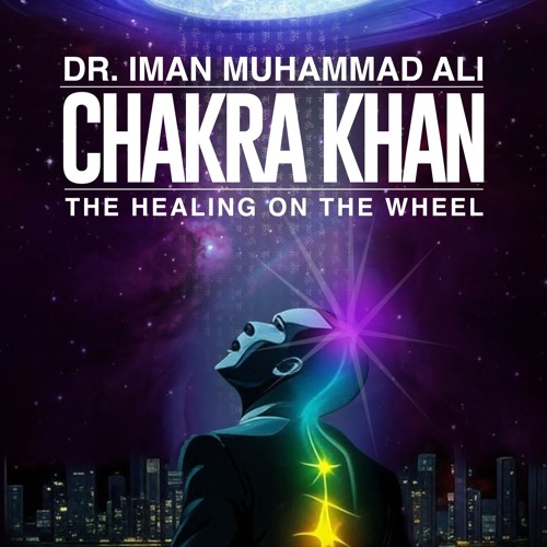 Stream CHAKRA KHAN : THE HEALING ON THE WHEEL music | Listen to songs ...
