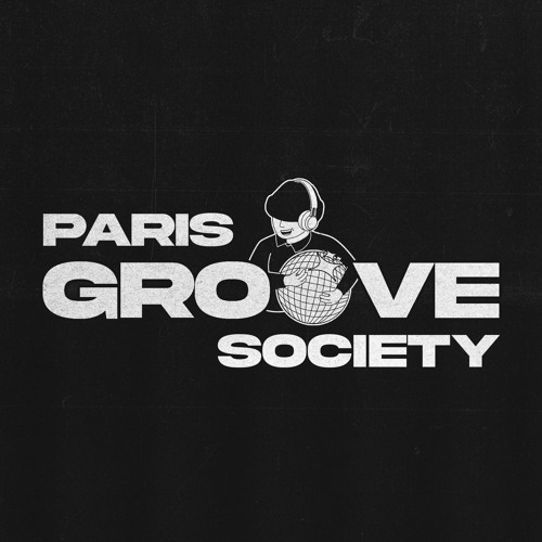 Stream Paris Groove Society music | Listen to songs, albums, playlists ...