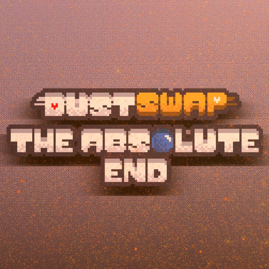 Stream Dustswap: The Absolute End (OFFICIAL) | Listen to music ...