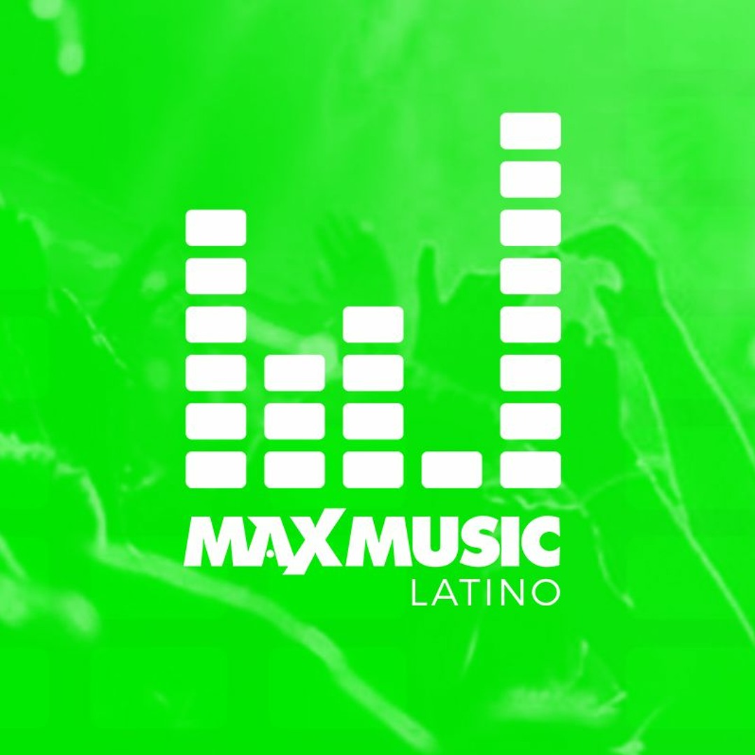 Stream MAX MUSIC LATINO music | Listen to songs, albums, playlists for ...