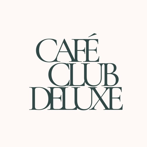 Stream Café Club Deluxe music | Listen to songs, albums, playlists for ...