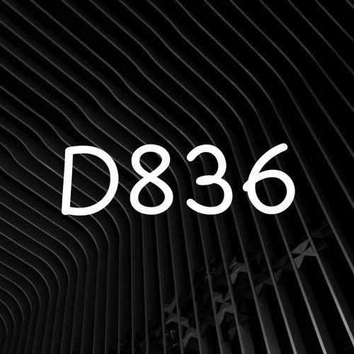 Stream D836 music | Listen to songs, albums, playlists for free on SoundCloud