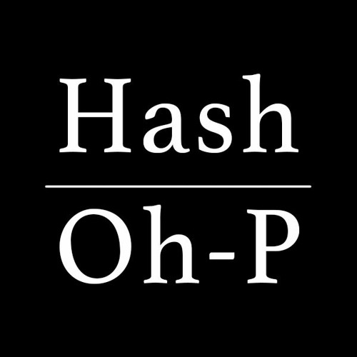 Stream Hash/Oh-P music | Listen to songs, albums, playlists for free on ...