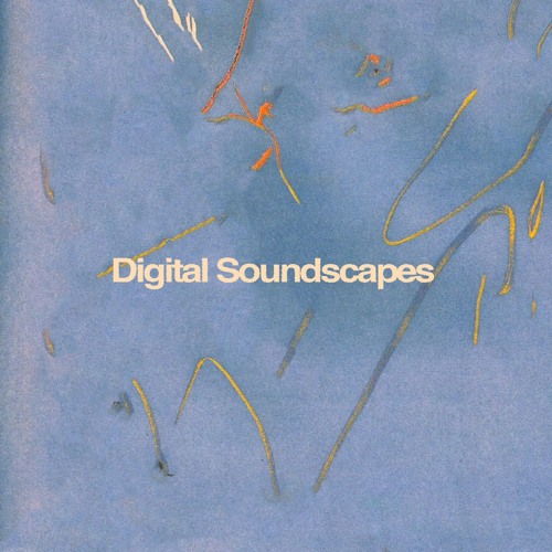 Stream Digital Soundscapes Podcast | Listen to podcast episodes online ...