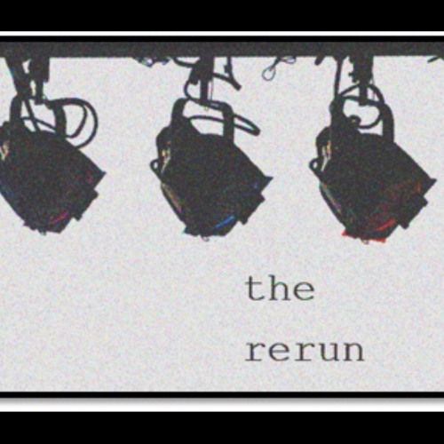 Stream the rerun music | Listen to songs, albums, playlists for free on ...