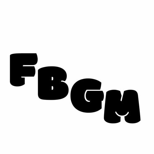 Stream FBGM music | Listen to songs, albums, playlists for free on ...