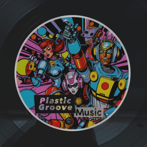 Stream Plastic Groove music | Listen to songs, albums, playlists for ...