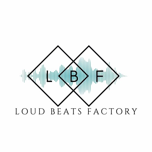 Stream Loud Beats Factory music | Listen to songs, albums, playlists ...