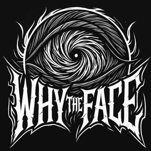 Stream Why The Face music | Listen to songs, albums, playlists for free ...