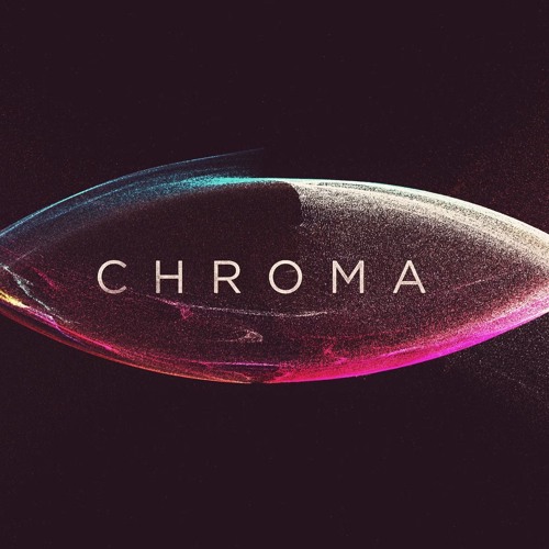 Stream Chroma music | Listen to songs, albums, playlists for free on ...