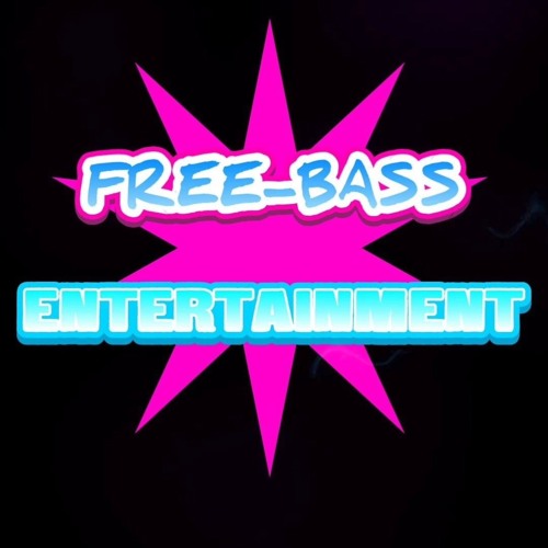 Stream Freebass Ent. music | Listen to songs, albums, playlists for ...