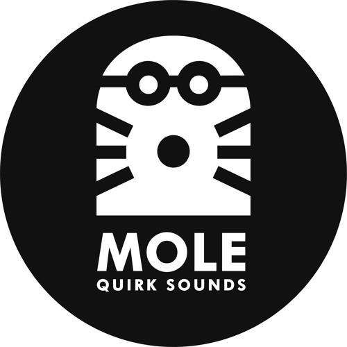 Stream Mole Quirk Sounds music | Listen to songs, albums, playlists for ...