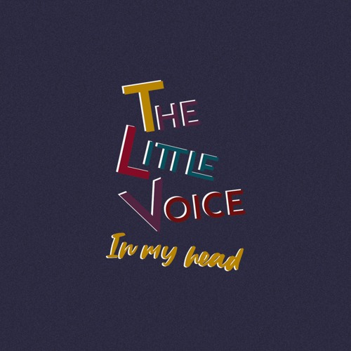 Stream Little Voice In My Head music | Listen to songs, albums ...