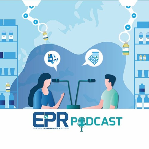 Stream European Pharmaceutical Review | Listen to podcast episodes ...