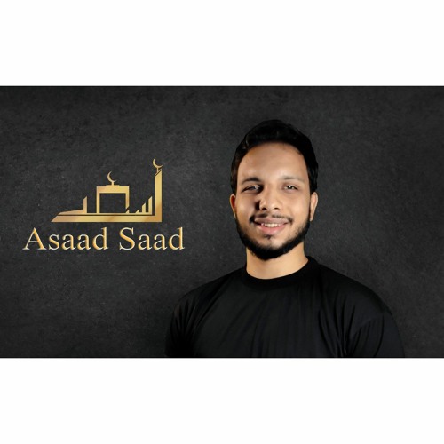 Stream Asaad Saad music | Listen to songs, albums, playlists for free on SoundCloud
