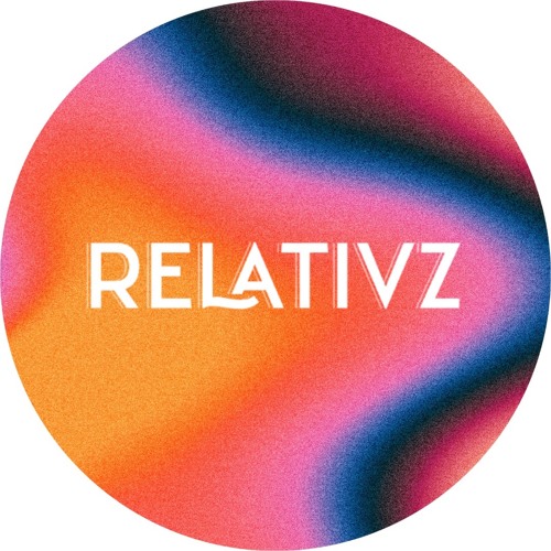 Stream Relativz music | Listen to songs, albums, playlists for free on ...