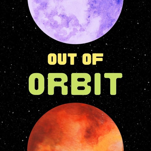 Stream episode Episode 3 - A Perfect Score by Out of Orbit podcast ...