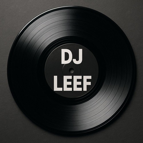 Stream DJ LEEF music | Listen to songs, albums, playlists for free on ...