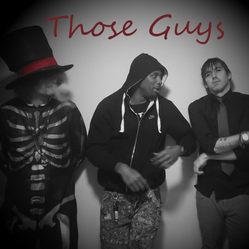 Stream Those Guys music | Listen to songs, albums, playlists for free ...