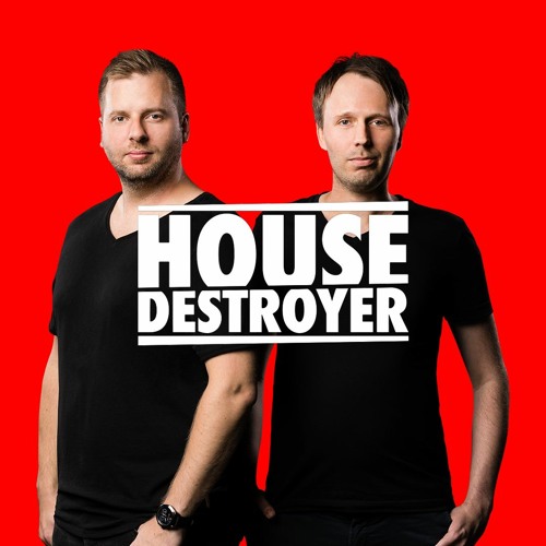 Stream Housedestroyer music | Listen to songs, albums, playlists for ...