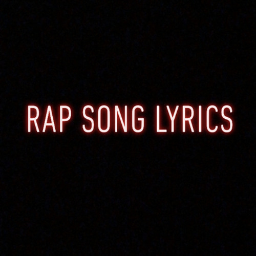 Stream RAP SONG LYRICS music | Listen to songs, albums, playlists for ...