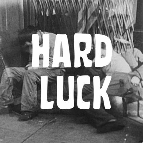 Stream HARD LUCK music | Listen to songs, albums, playlists for free on ...