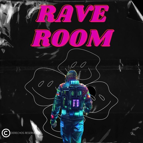 Stream RAVE ROOM music | Listen to songs, albums, playlists for free on ...