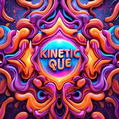 Stream Kinetic Que music | Listen to songs, albums, playlists for free ...
