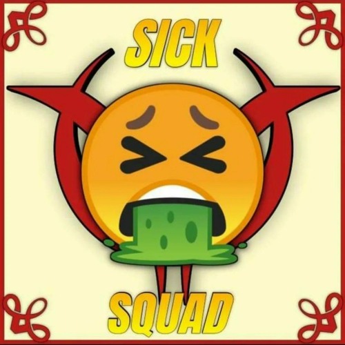 Stream Sick Squad:Records music | Listen to songs, albums, playlists ...