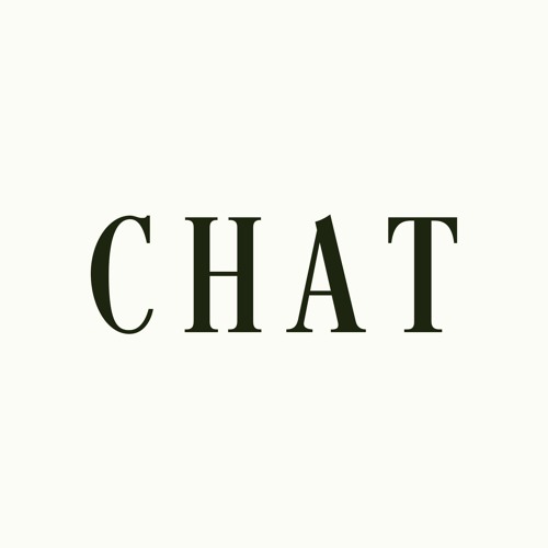 Stream CHAT music | Listen to songs, albums, playlists for free on ...
