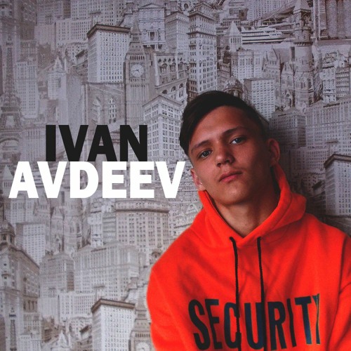 Stream IVAN AVDEEV music | Listen to songs, albums, playlists for free on SoundCloud