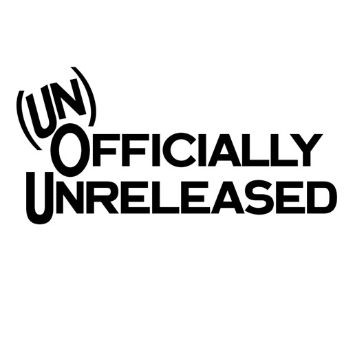 Stream (Un)Officially Unreleased | Listen to top hits and popular ...