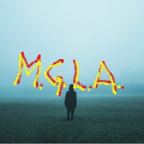 Stream M.G.L.A. music | Listen to songs, albums, playlists for free on ...