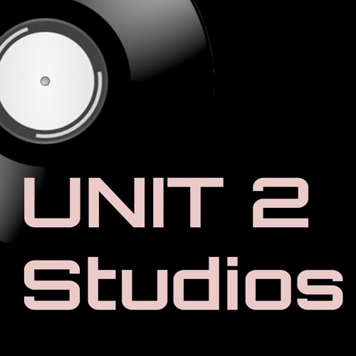 Stream Unit 2 Studios music | Listen to songs, albums, playlists for ...