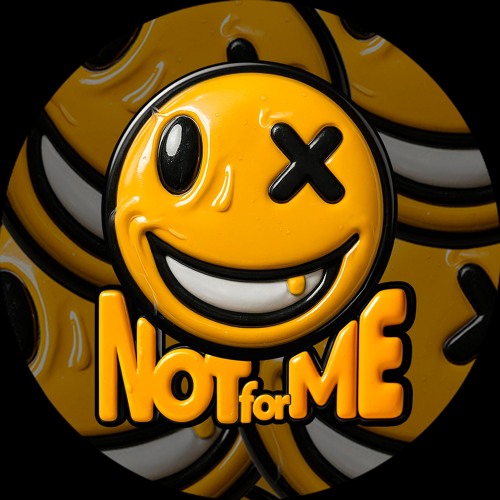 Stream NotForMe music | Listen to songs, albums, playlists for free on SoundCloud