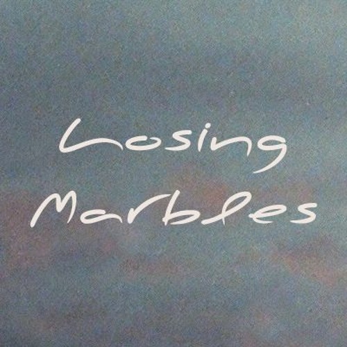 Stream Losing Marbles music | Listen to songs, albums, playlists for ...