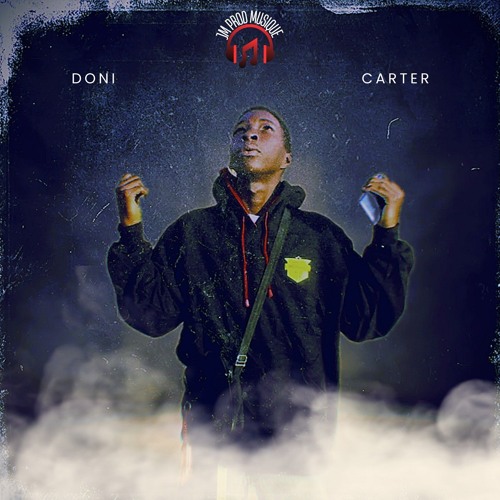 Stream doni carter music | Listen to songs, albums, playlists for free ...