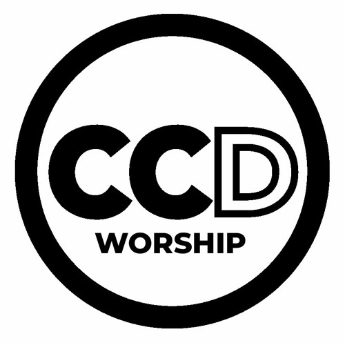 Stream CCD Worship music | Listen to songs, albums, playlists for free ...