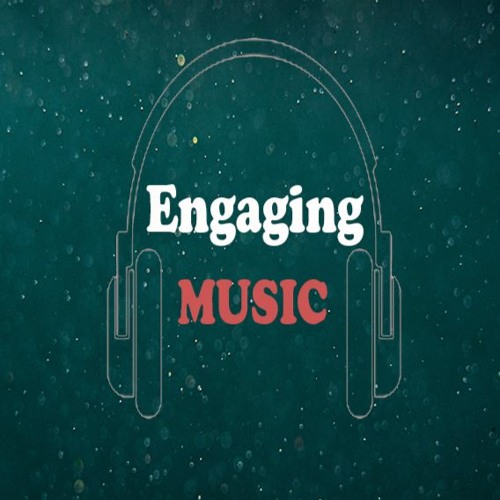 Stream Engaging Music music | Listen to songs, albums, playlists for ...