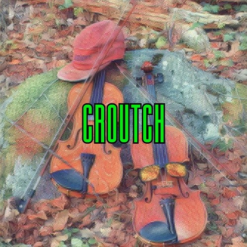 Stream Croutch music | Listen to songs, albums, playlists for free on ...