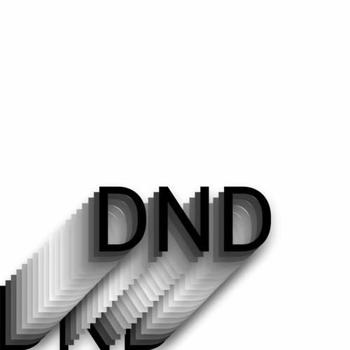 Stream DND music | Listen to songs, albums, playlists for free on ... Stream DND music | Listen to songs, albums, playlists for free on ...