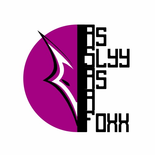 Stream As Slyy As A Foxx (Record Label) music | Listen to songs, albums ...