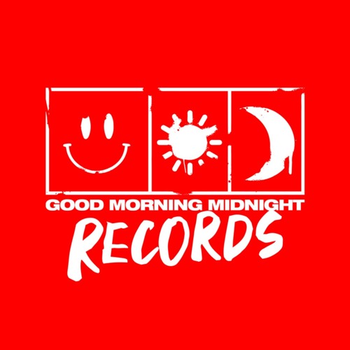 Stream Good Morning Midnight Records music | Listen to songs, albums ...