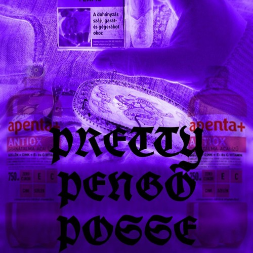 Stream PRETTY PENGŐ POSSE music | Listen to songs, albums, playlists ...