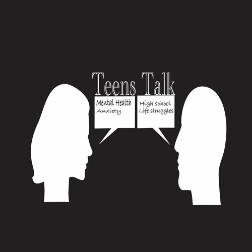 Stream Teens Talk Podcast music | Listen to songs, albums, playlists ...