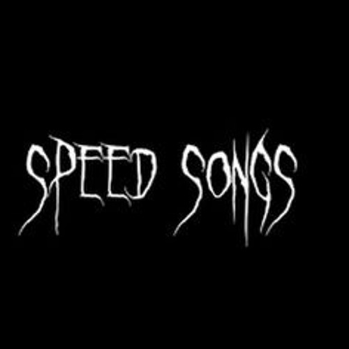 Stream Speed Up ( Music ) music | Listen to songs, albums, playlists ...