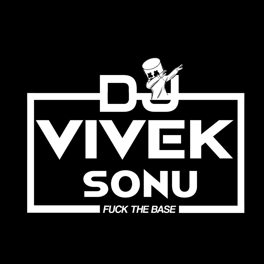 Stream Dj Vivek Sonu 4 music | Listen to songs, albums, playlists for free on SoundCloud