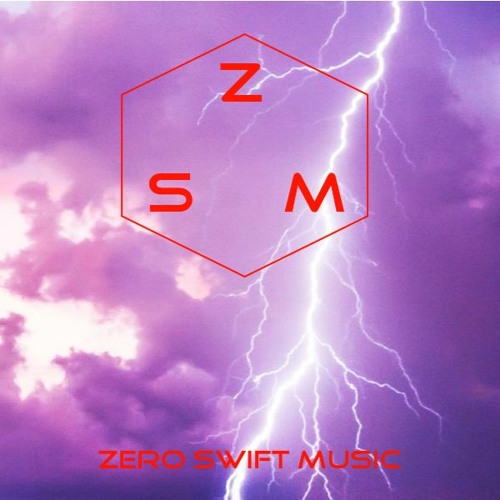 Stream Zero Swift Music music | Listen to songs, albums, playlists for ...